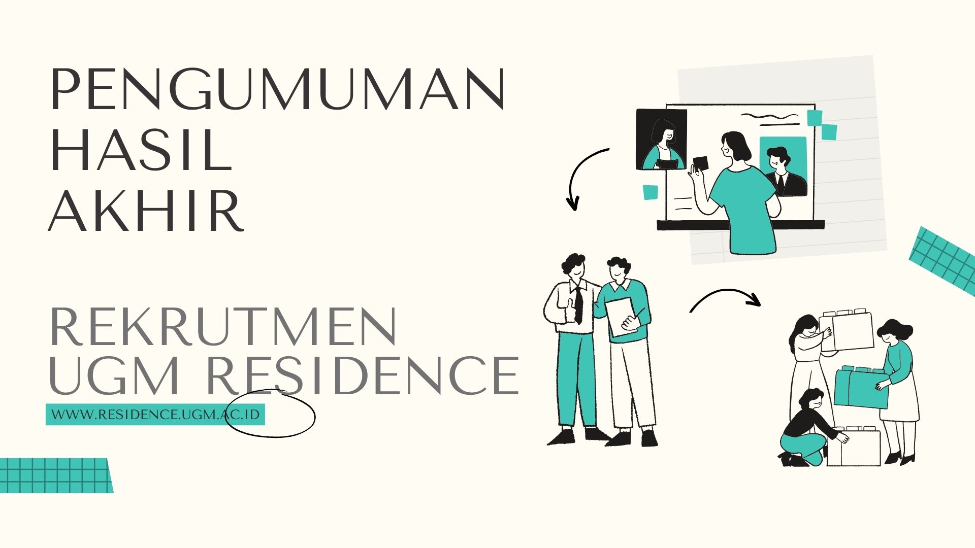 PENGUMUMAN HASIL AKHIR SELEKSI REKRUTMEN UGMR – UGM Residence PENGUMUMAN HASIL AKHIR SELEKSI REKRUTMEN UGMR – UGM Residence